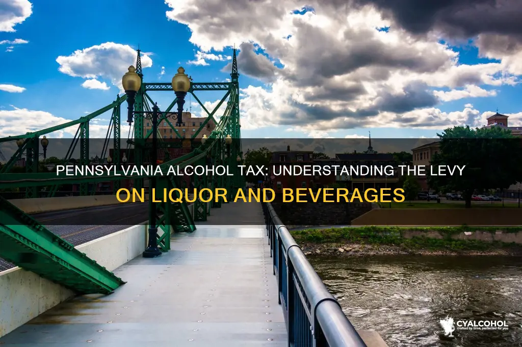 Pennsylvania Alcohol Tax: Understanding The Levy On Liquor And ...