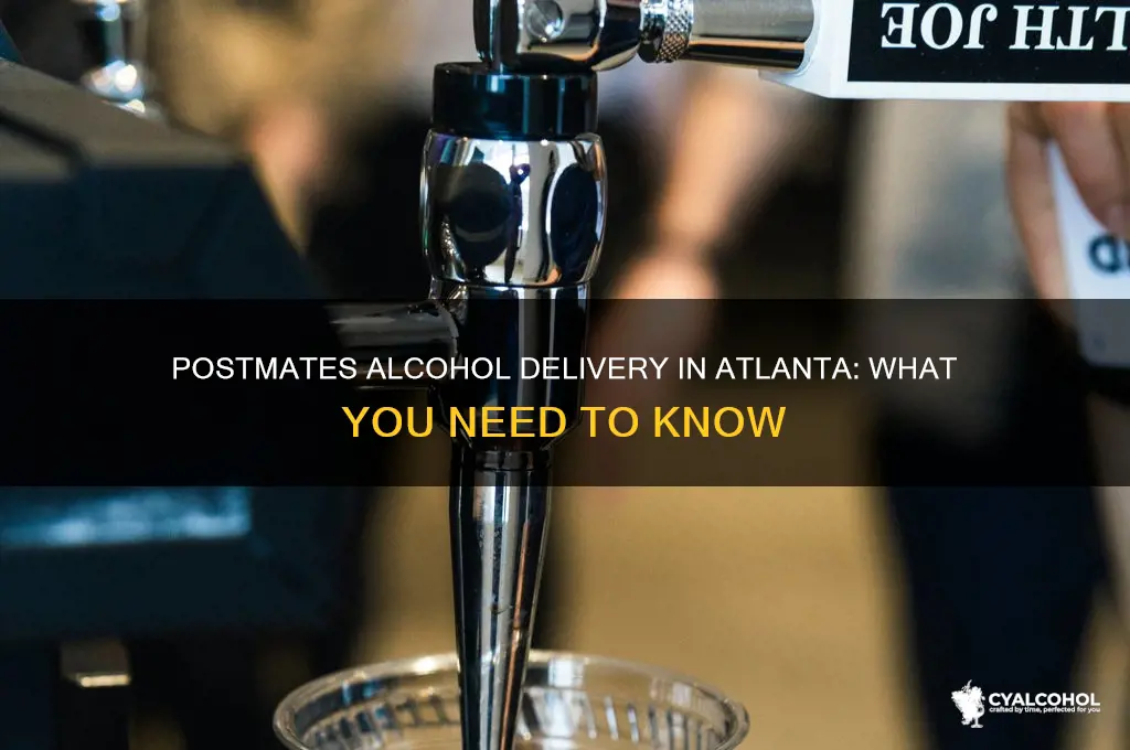 Postmates Alcohol Delivery In Atlanta: What You Need To Know | CyAlcohol