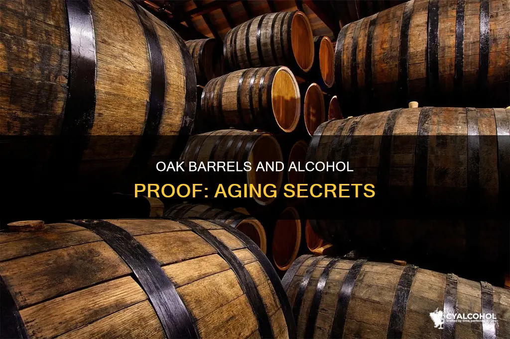Oak Barrels And Alcohol Proof: Aging Secrets | CyAlcohol