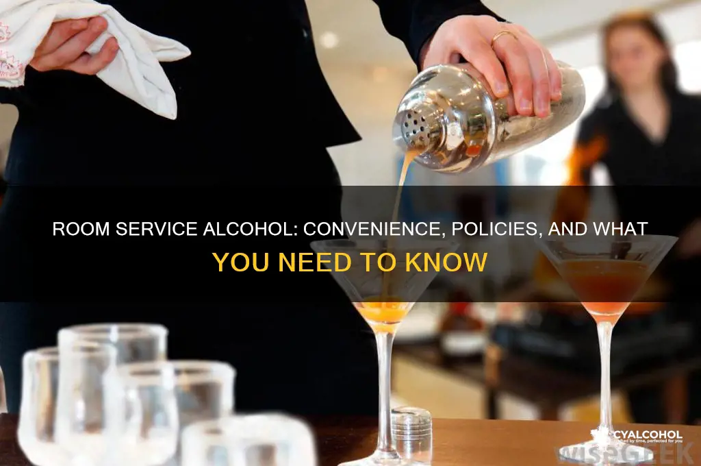 Room Service Alcohol: Convenience, Policies, And What You Need To Know ...
