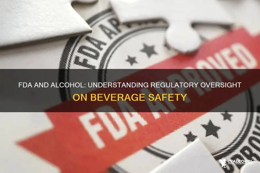 Fda And Alcohol: Understanding Regulatory Oversight On Beverage Safety ...