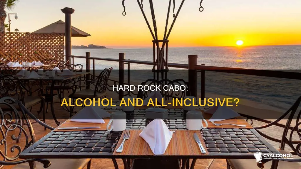 Hard Rock Cabo: Alcohol And All-Inclusive? | CyAlcohol