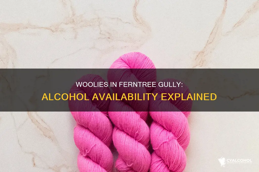 Woolies In Ferntree Gully: Alcohol Availability Explained | CyAlcohol