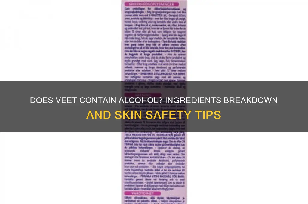 Does Veet Contain Alcohol? Ingredients Breakdown And Skin Safety Tips ...