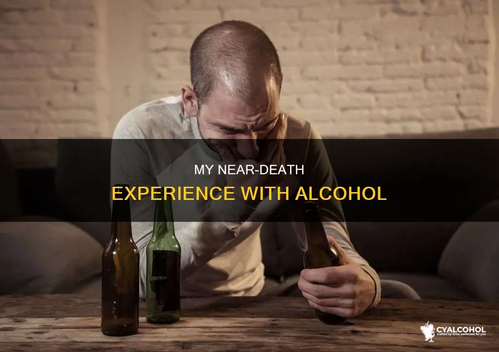 My Near-Death Experience With Alcohol | CyAlcohol