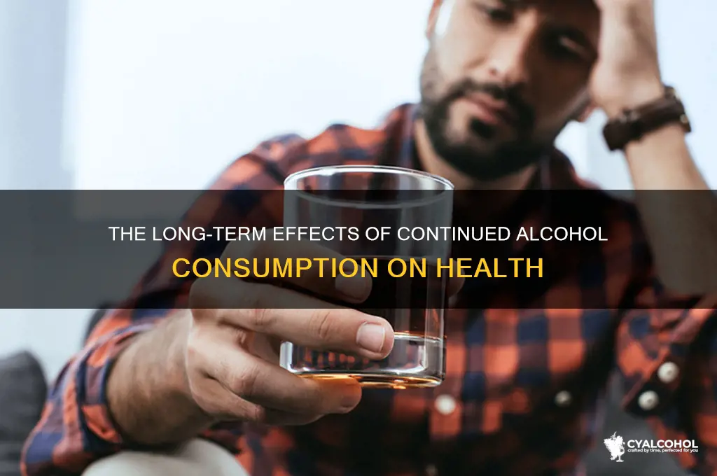 The Long-Term Effects Of Continued Alcohol Consumption On Health ...