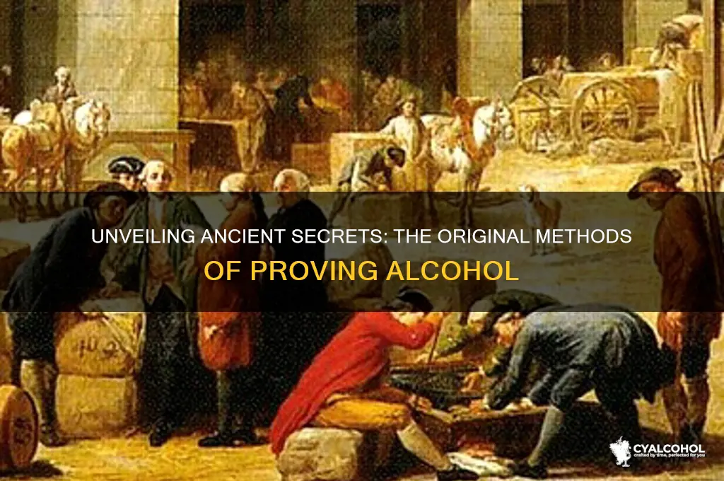 Unveiling Ancient Secrets: The Original Methods Of Proving Alcohol ...