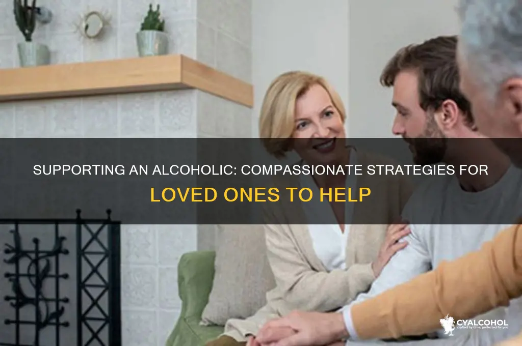 Supporting An Alcoholic: Compassionate Strategies For Loved Ones To ...