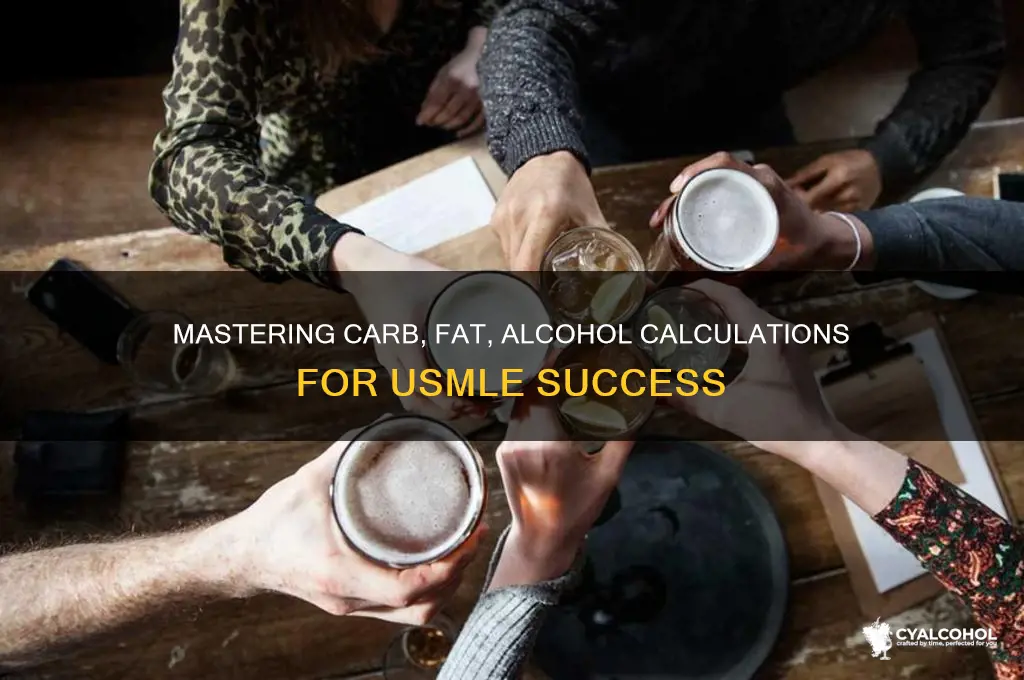 Mastering Carb, Fat, Alcohol Calculations For Usmle Success | CyAlcohol