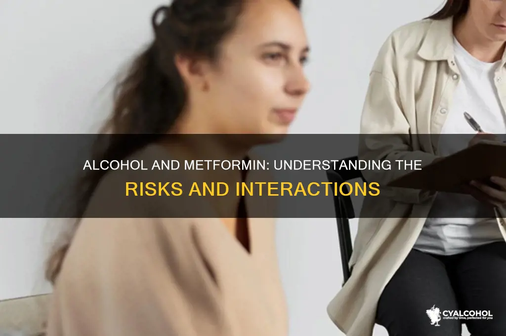 Alcohol And Metformin: Understanding The Risks And Interactions | CyAlcohol