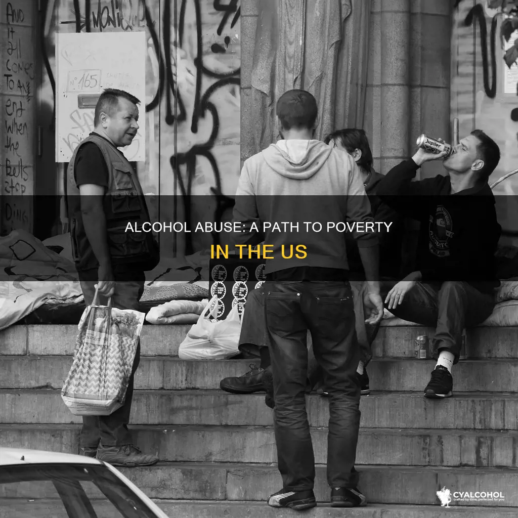Alcohol Abuse: A Path To Poverty In The Us | CyAlcohol
