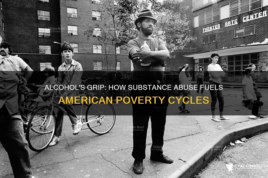 Alcohol's Grip: How Substance Abuse Fuels American Poverty Cycles ...