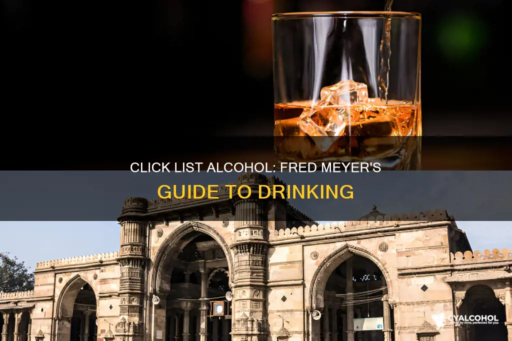 Click List Alcohol: Fred Meyer's Guide To Drinking | CyAlcohol