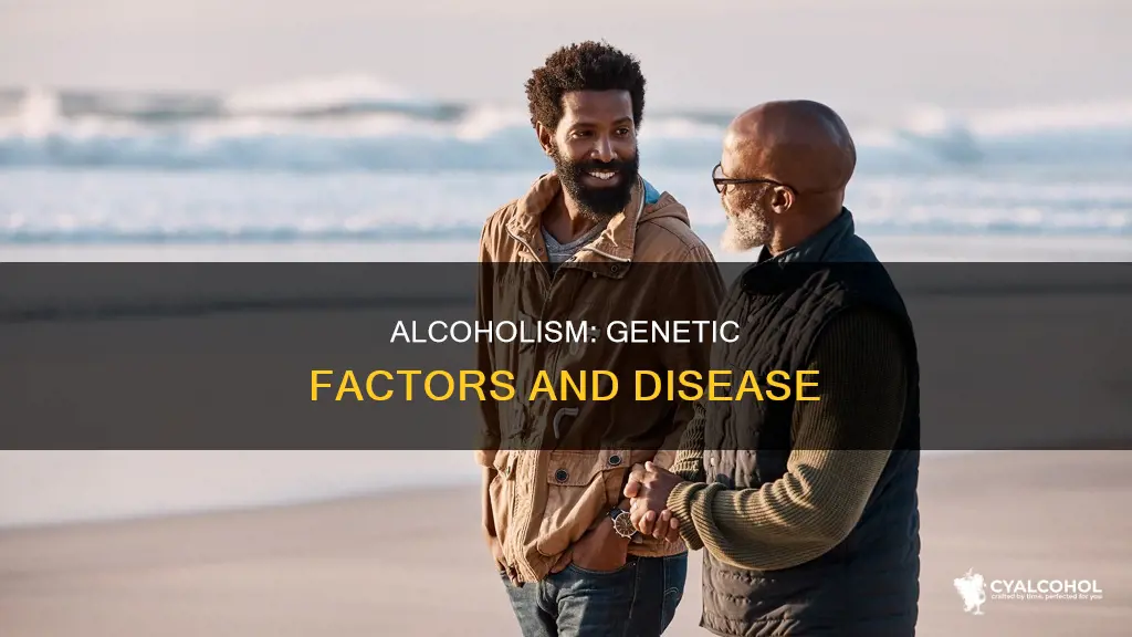 Alcoholism: Genetic Factors And Disease | CyAlcohol