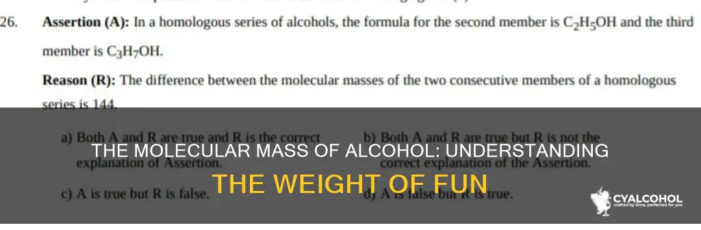 The Molecular Mass Of Alcohol: Understanding The Weight Of Fun | CyAlcohol