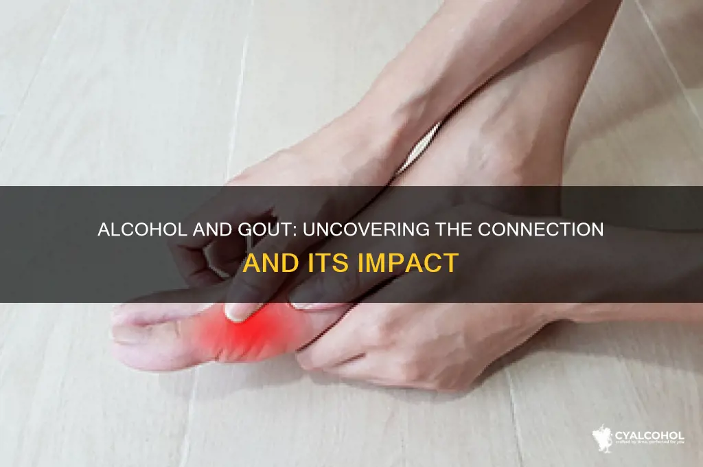 Alcohol And Gout: Uncovering The Connection And Its Impact | CyAlcohol
