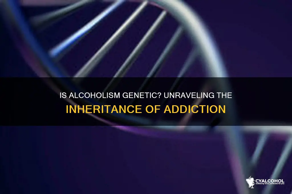 Is Alcoholism Genetic? Unraveling The Inheritance Of Addiction | CyAlcohol