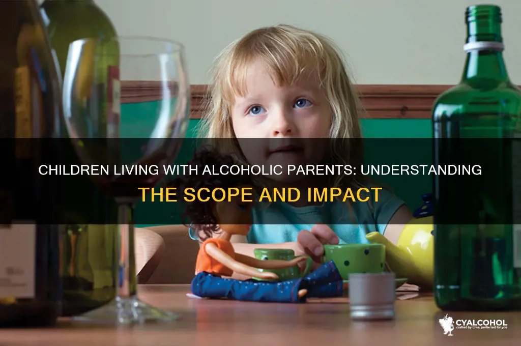 Children Living With Alcoholic Parents: Understanding The Scope And ...