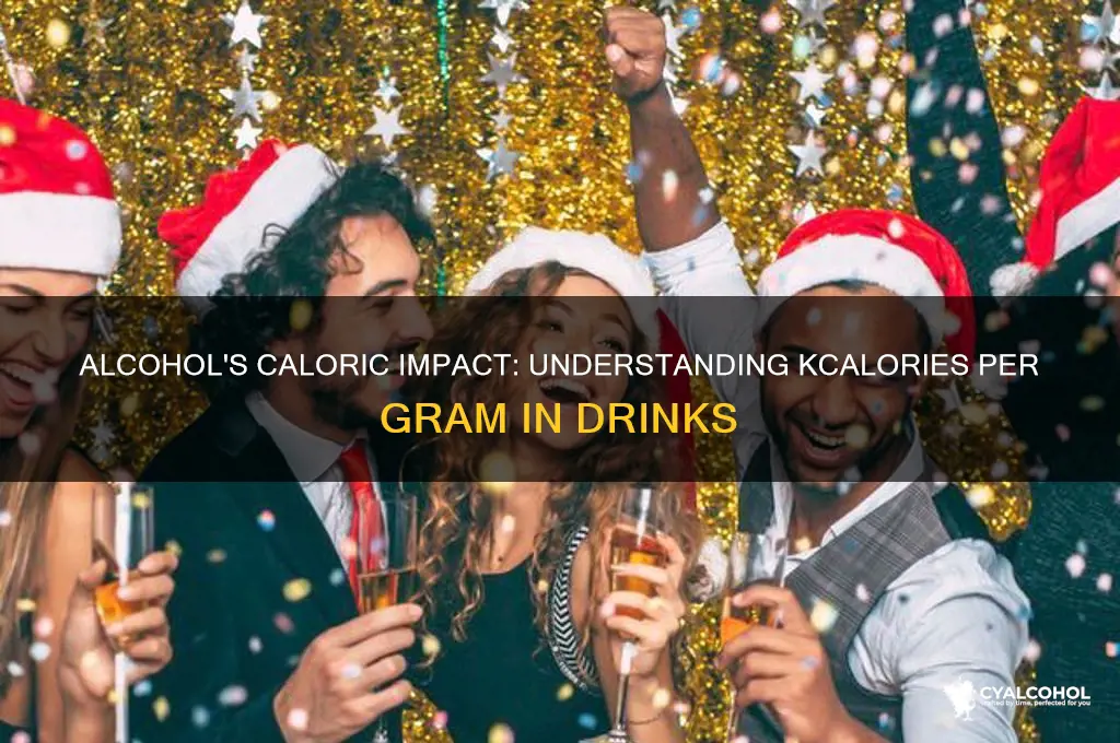 Alcohol's Caloric Impact: Understanding Kcalories Per Gram In Drinks ...
