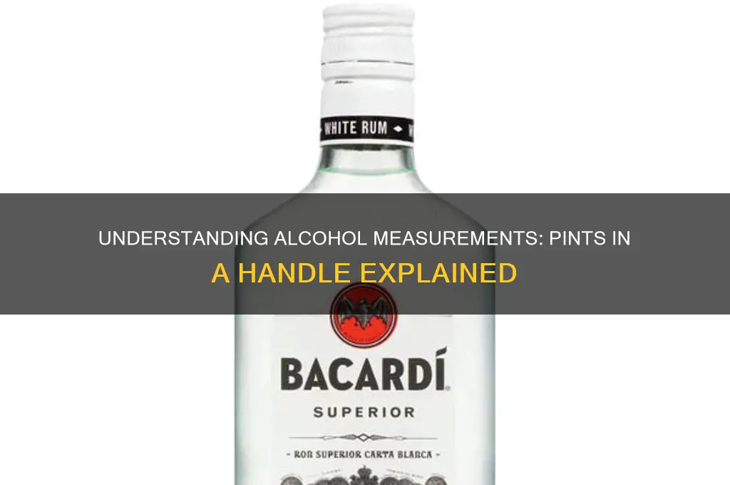 Understanding Alcohol Measurements: Pints In A Handle Explained | CyAlcohol