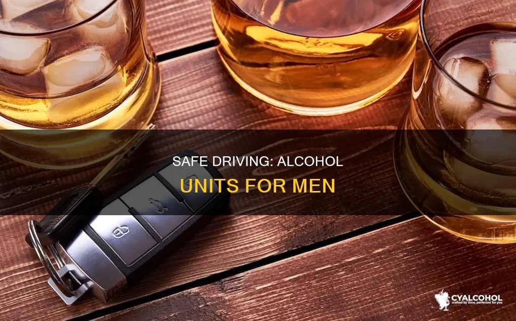 Safe Driving: Alcohol Units For Men | CyAlcohol