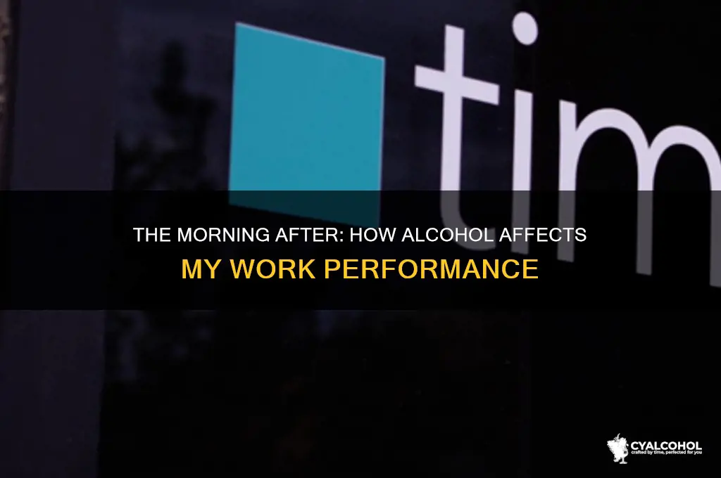 The Morning After: How Alcohol Affects My Work Performance | CyAlcohol
