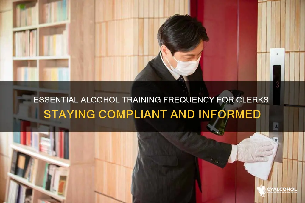 Essential Alcohol Training Frequency For Clerks: Staying Compliant And ...