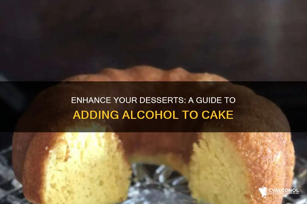 Enhance Your Desserts: A Guide To Adding Alcohol To Cake | CyAlcohol