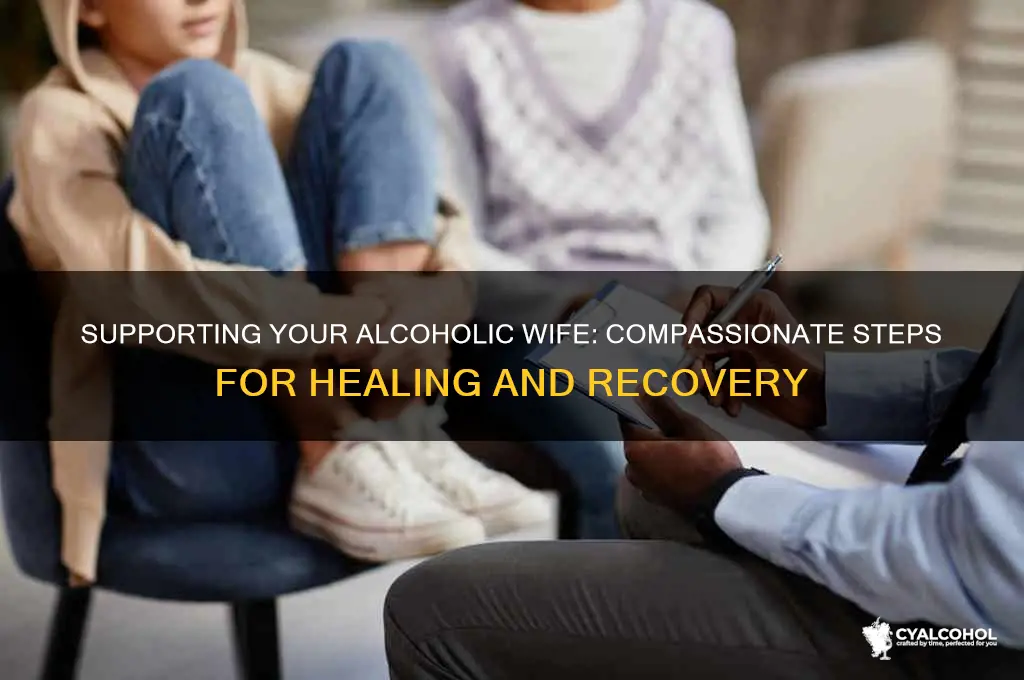 Supporting Your Alcoholic Wife: Compassionate Steps For Healing And ...