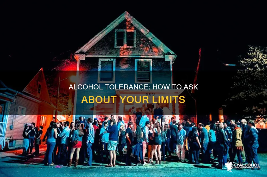 Alcohol Tolerance: How To Ask About Your Limits | CyAlcohol