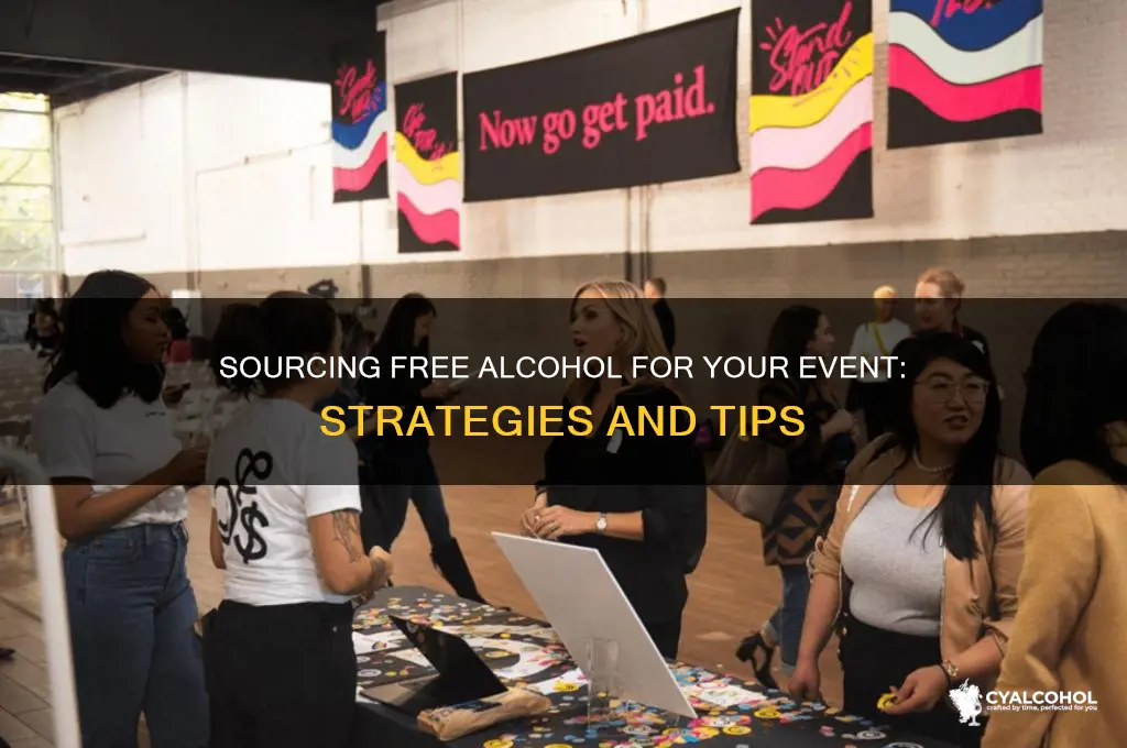 Sourcing Free Alcohol For Your Event: Strategies And Tips | CyAlcohol