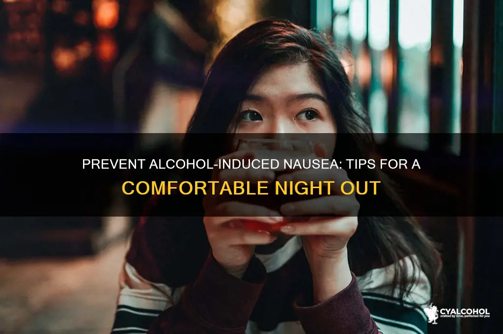 Prevent Alcohol-Induced Nausea: Tips For A Comfortable Night Out ...