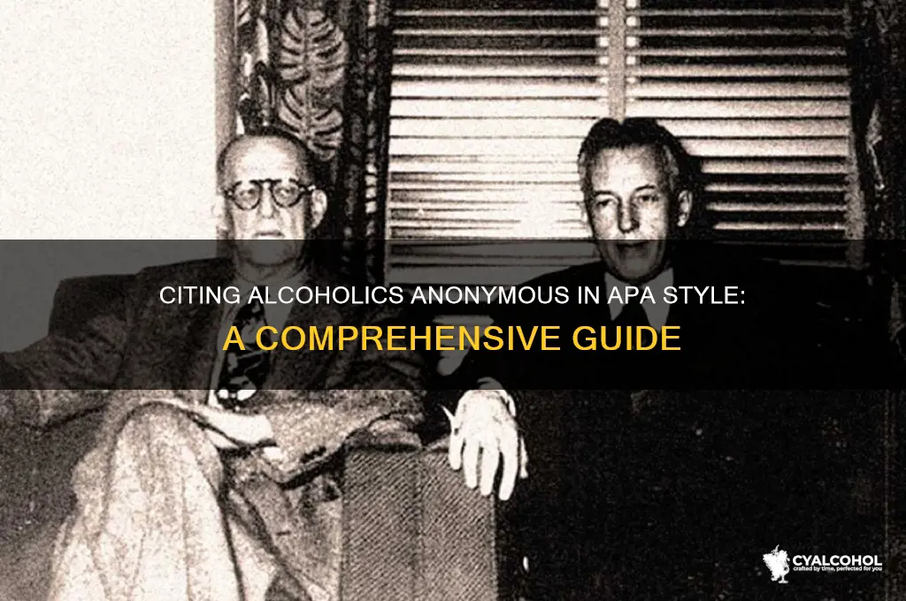 Citing Alcoholics Anonymous In Apa Style: A Comprehensive Guide | CyAlcohol