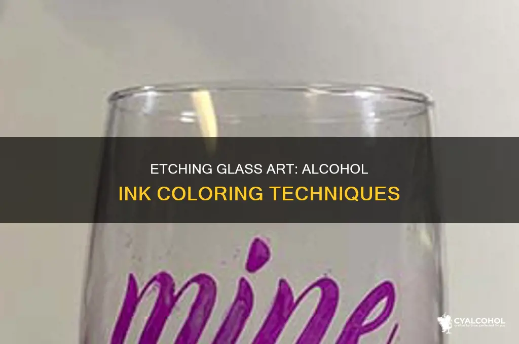 Etching Glass Art: Alcohol Ink Coloring Techniques | CyAlcohol