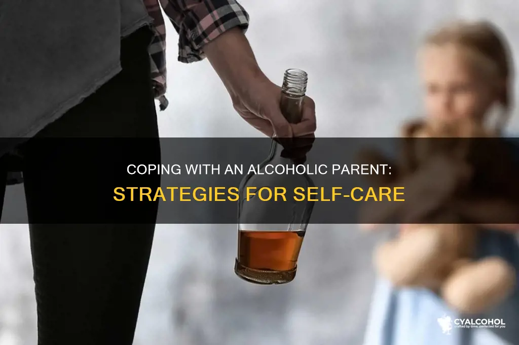Coping With An Alcoholic Parent: Strategies For Self-Care | CyAlcohol