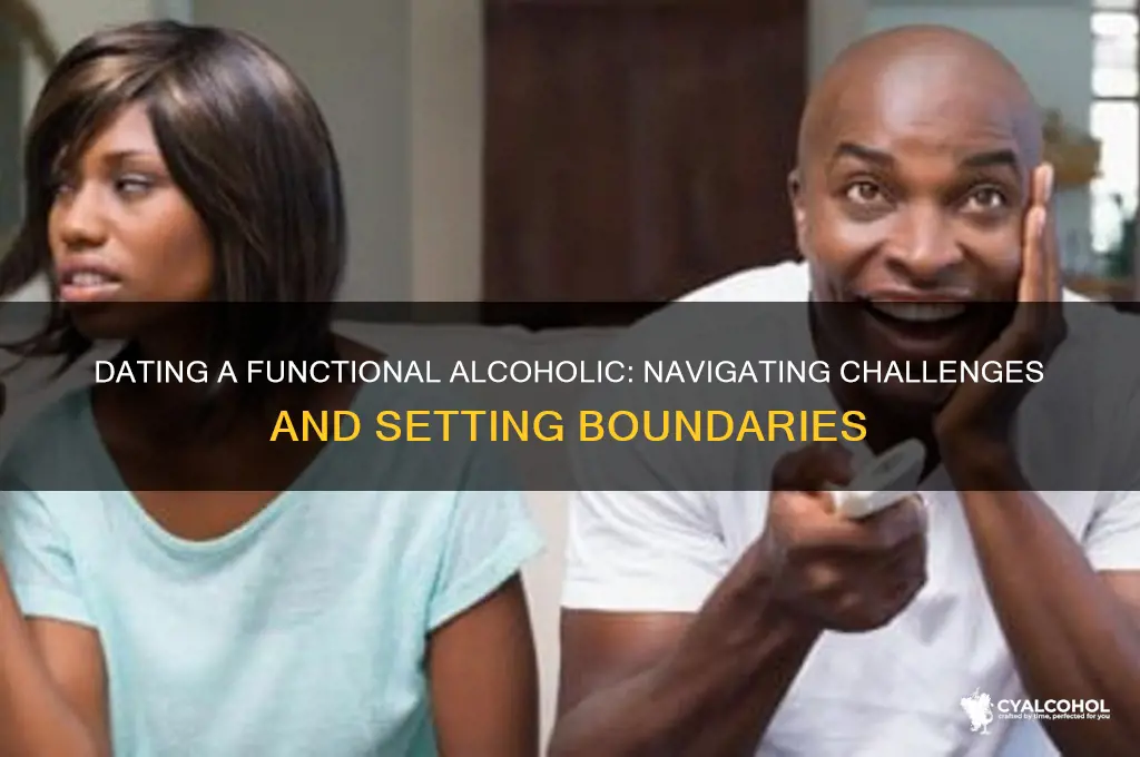Dating A Functional Alcoholic: Navigating Challenges And Setting ...