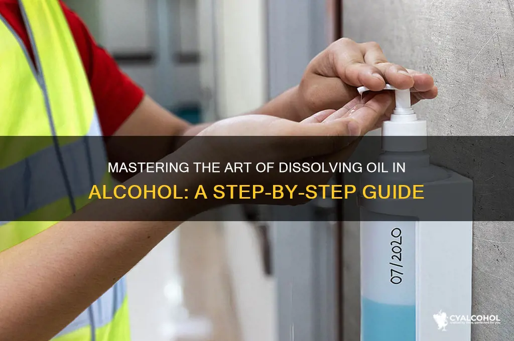 Mastering The Art Of Dissolving Oil In Alcohol: A Step-By-Step Guide ...