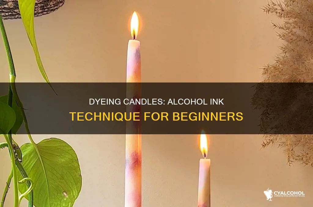 Dyeing Candles: Alcohol Ink Technique For Beginners | CyAlcohol