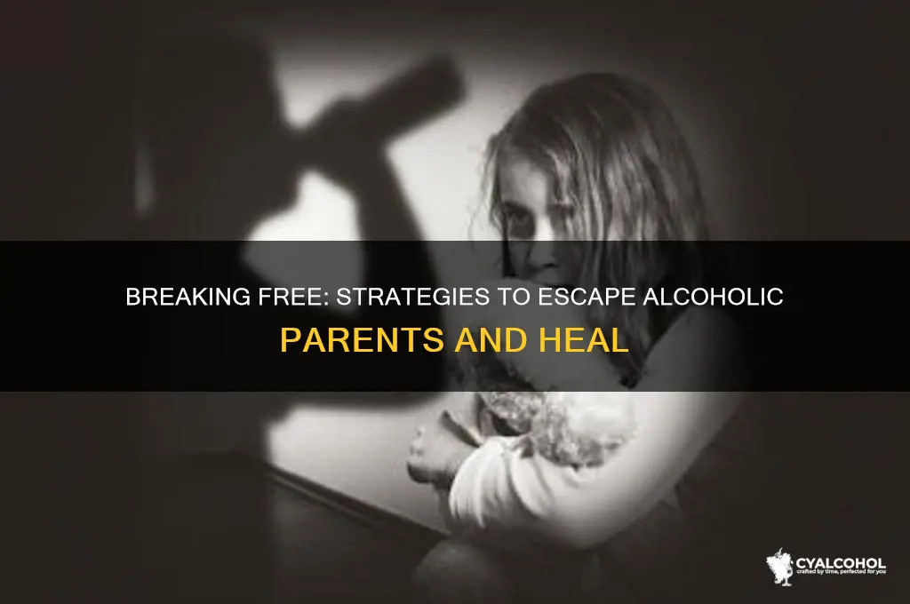 Breaking Free: Strategies To Escape Alcoholic Parents And Heal | CyAlcohol