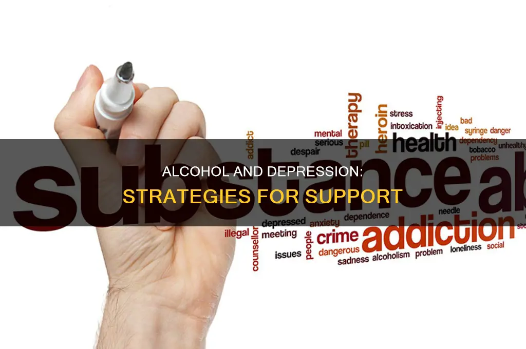 Alcohol And Depression: Strategies For Support | CyAlcohol