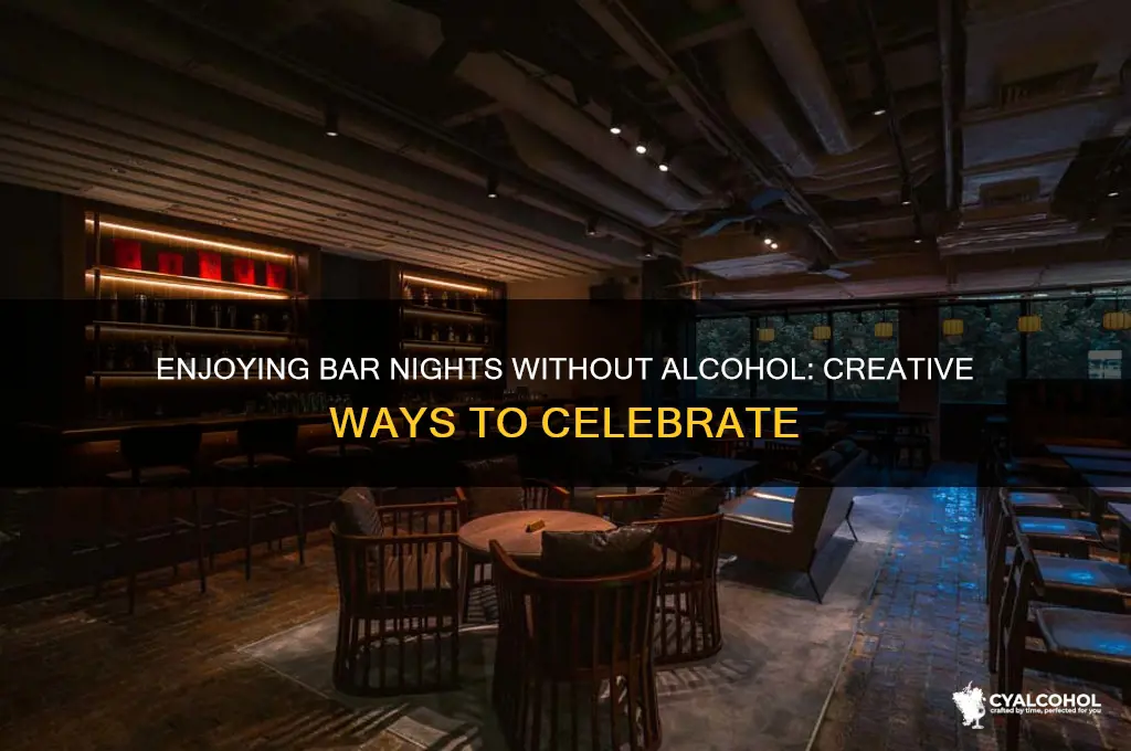 Enjoying Bar Nights Without Alcohol: Creative Ways To Celebrate | CyAlcohol