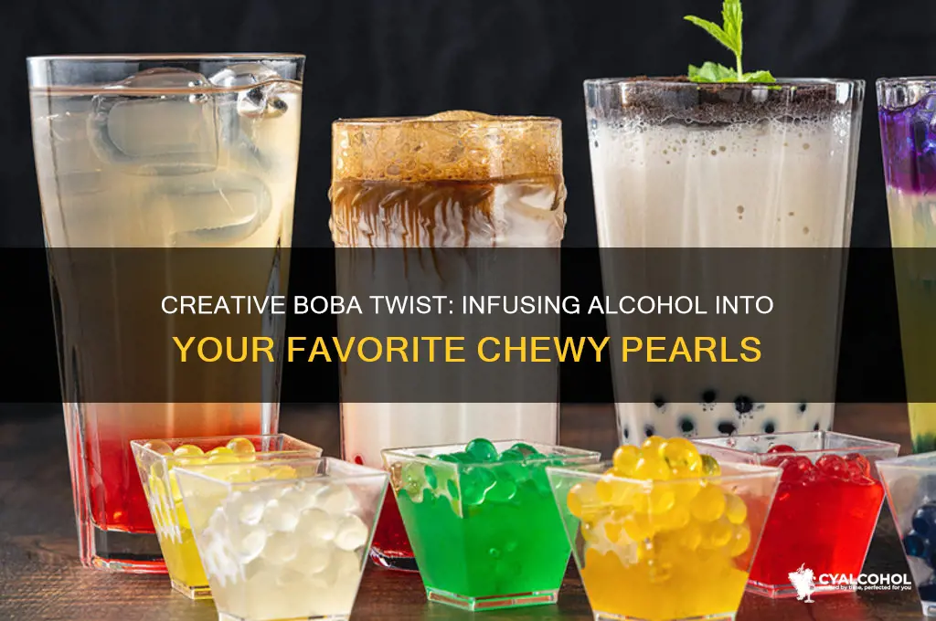 Creative Boba Twist: Infusing Alcohol Into Your Favorite Chewy Pearls ...