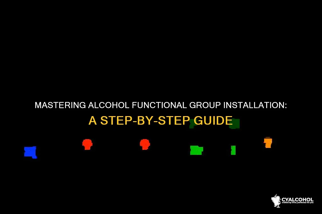 Mastering Alcohol Functional Group Installation: A Step-By-Step Guide ...