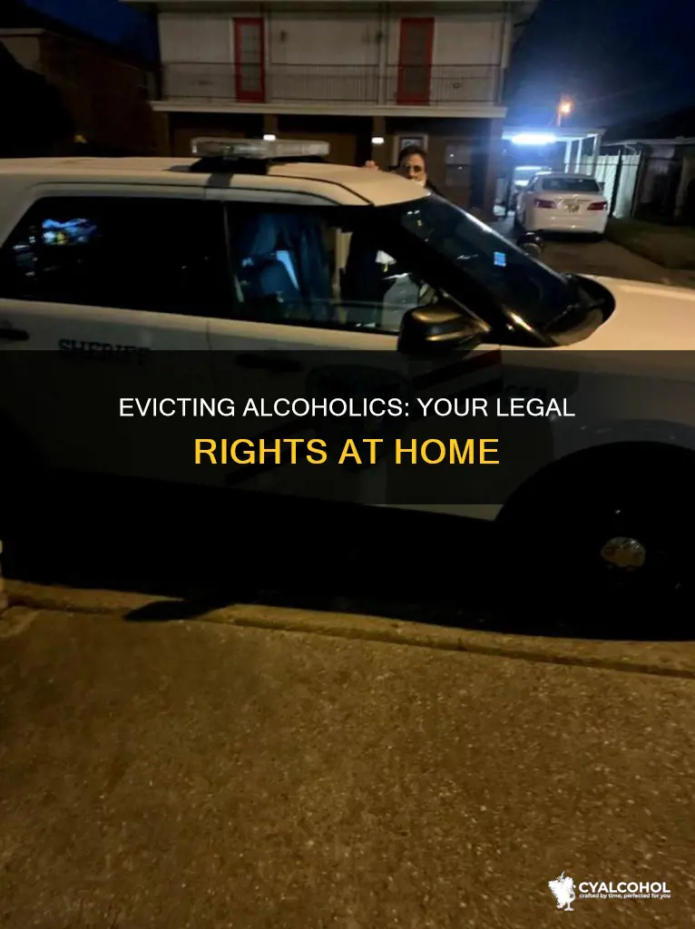 Evicting Alcoholics: Your Legal Rights At Home | CyAlcohol