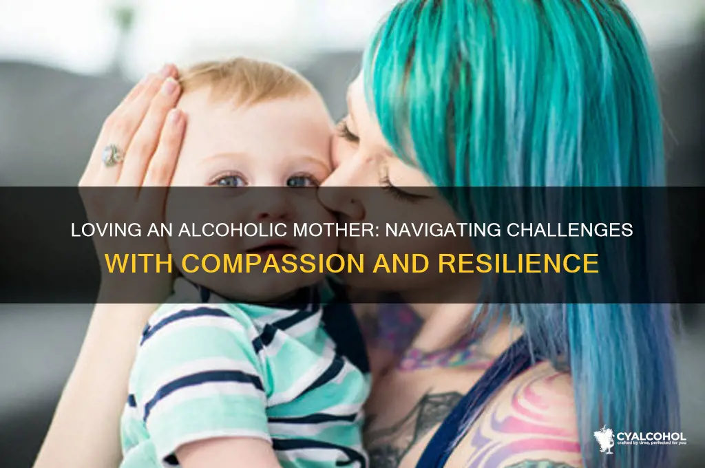 Loving An Alcoholic Mother: Navigating Challenges With Compassion And ...