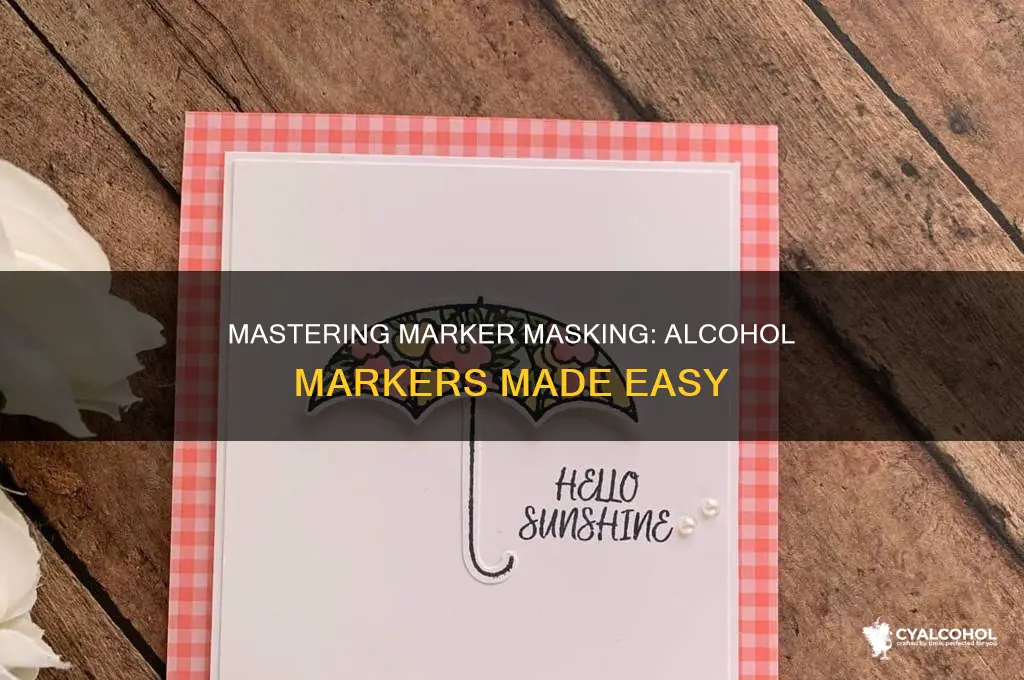 Mastering Marker Masking: Alcohol Markers Made Easy | CyAlcohol