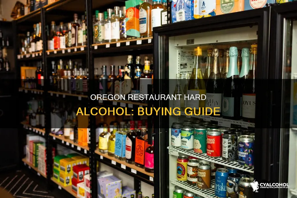 Oregon Restaurant Hard Alcohol: Buying Guide | CyAlcohol