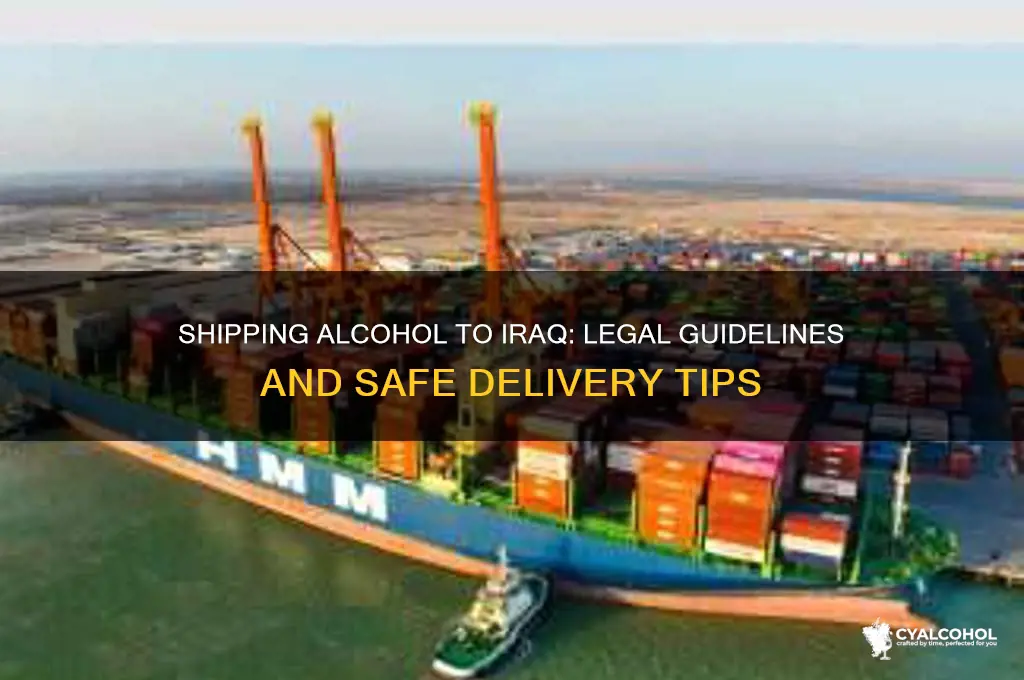 Shipping Alcohol To Iraq: Legal Guidelines And Safe Delivery Tips ...