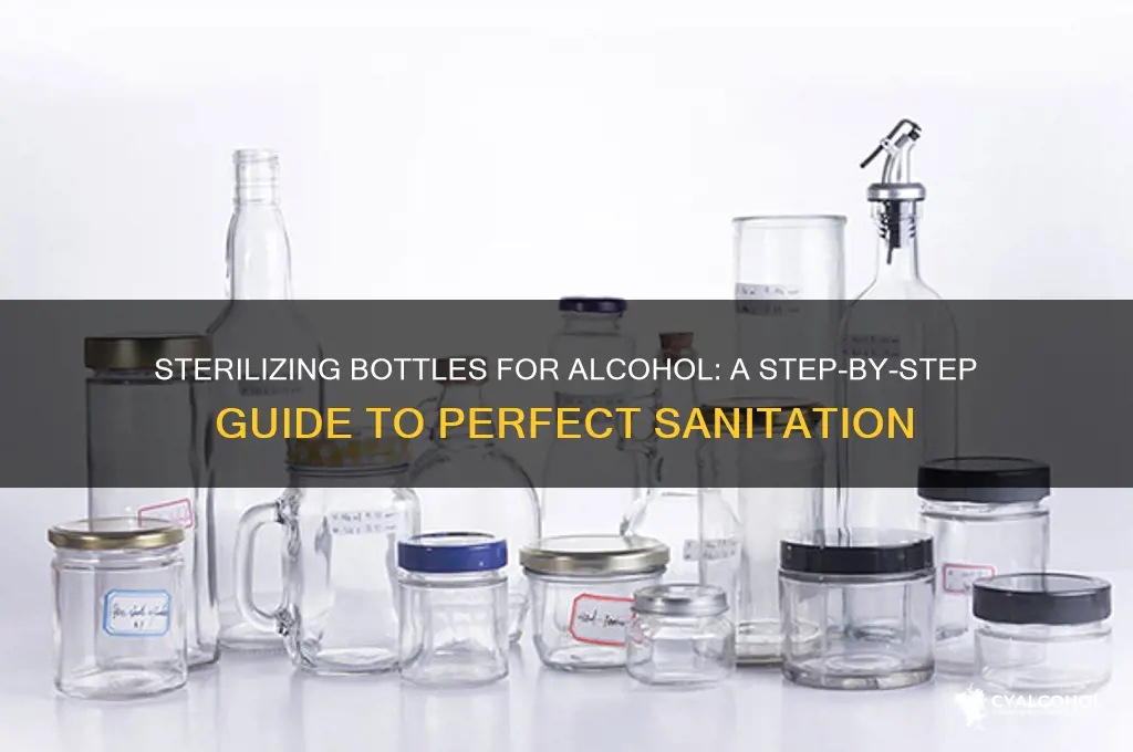 Sterilizing Bottles For Alcohol: A Step-By-Step Guide To Perfect ...