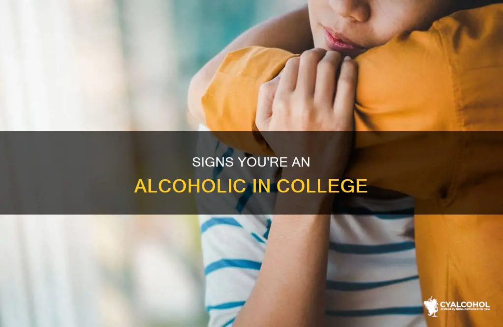 Signs You're An Alcoholic In College | CyAlcohol